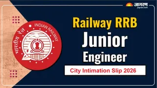 RRB JE City Intimation Slip 2026 Link: रेलवे जूनियर इंजीनियर एग्जाम ...