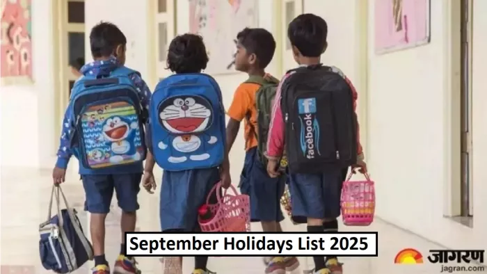 September Holidays List 2025: सितंबर माह में कितने दिन बंद रहेंगे स्कूल ...