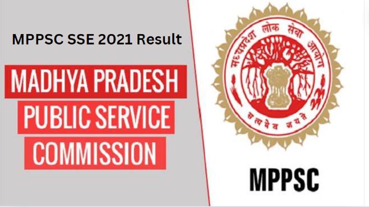 MPPSC SSE 2021 Result: एमपी राज्य सेवा परीक्षा का अंतिम परिणाम हुआ ...