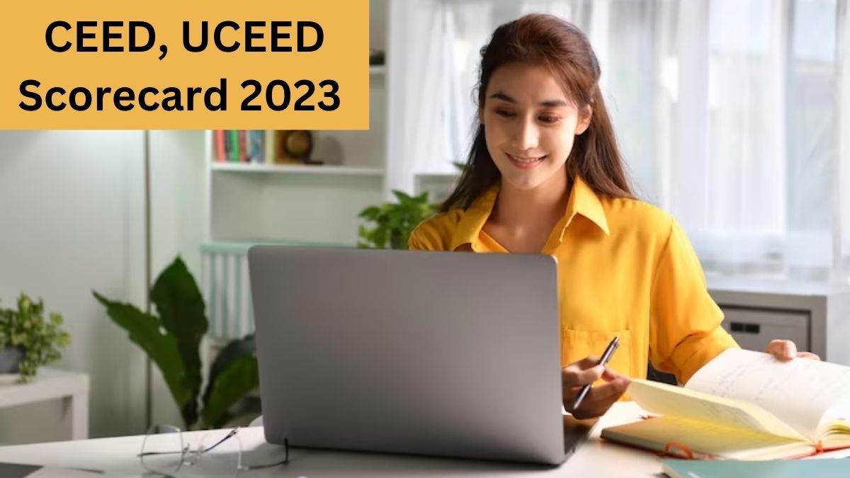 CEED, UCEED Scorecard 2023 आईआईटी बॉम्बे आज करेगा जारी, डाउनलोड करने के ...