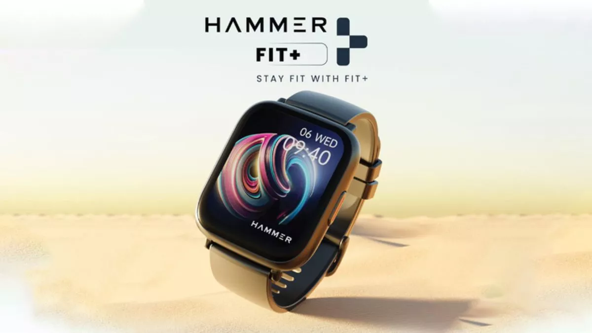 Hammer Fit Plus: ब्लूटूथ कॉलिंग और इन-ऐप जीपीएस फीचर के साथ हैमर की नई ...
