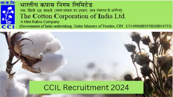CCIL Recruitment 2024: कॉटन कॉर्पोरेशन ऑफ इंडिया लिमिटेड में कई पदों पर ...
