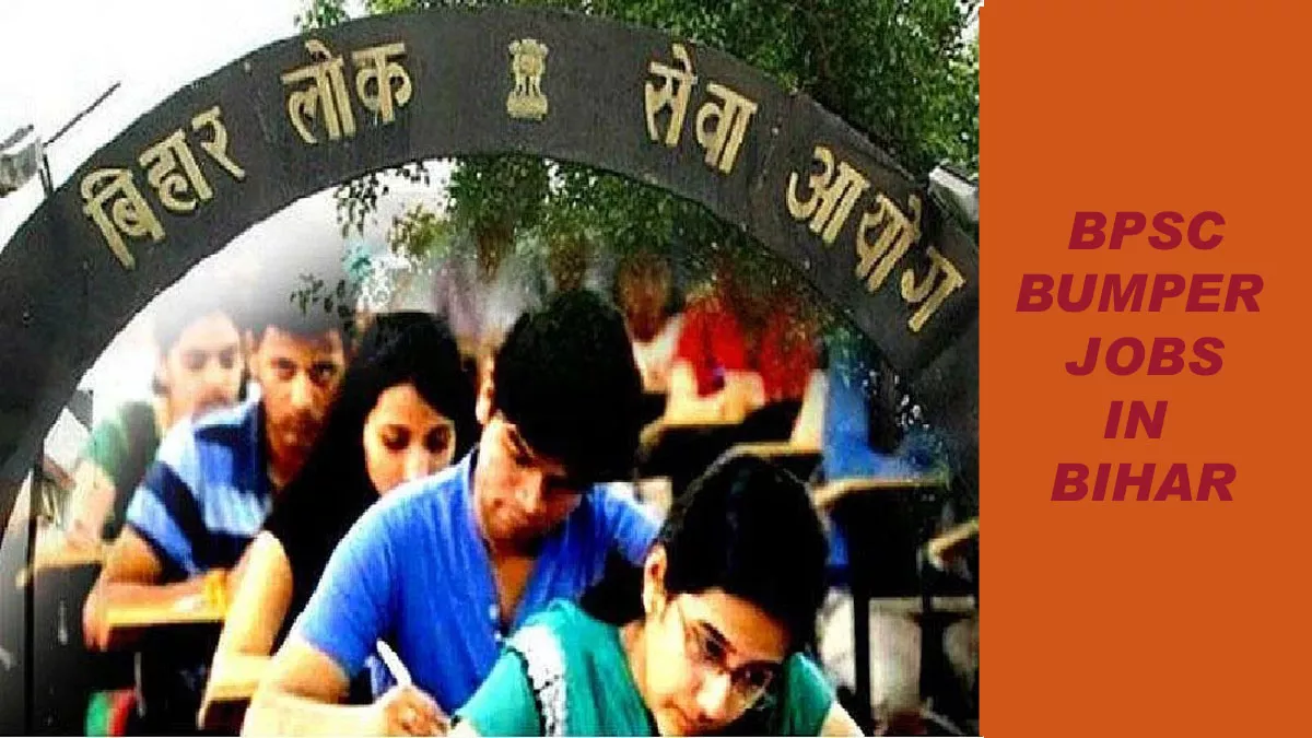 BPSC Bumper Jobs: बिहार में बंपर सरकारी बहाली जल्‍द, जून 2023 तक नियुक्त होंगे 45 हजार अघिकारी ...