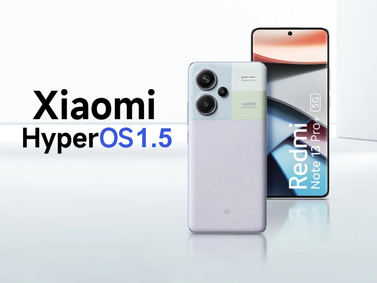 Xiaomi के स्मार्टफोन को मिलने लगा HyperOS 1.5 अपडेट, पहले से और बेहतर ...