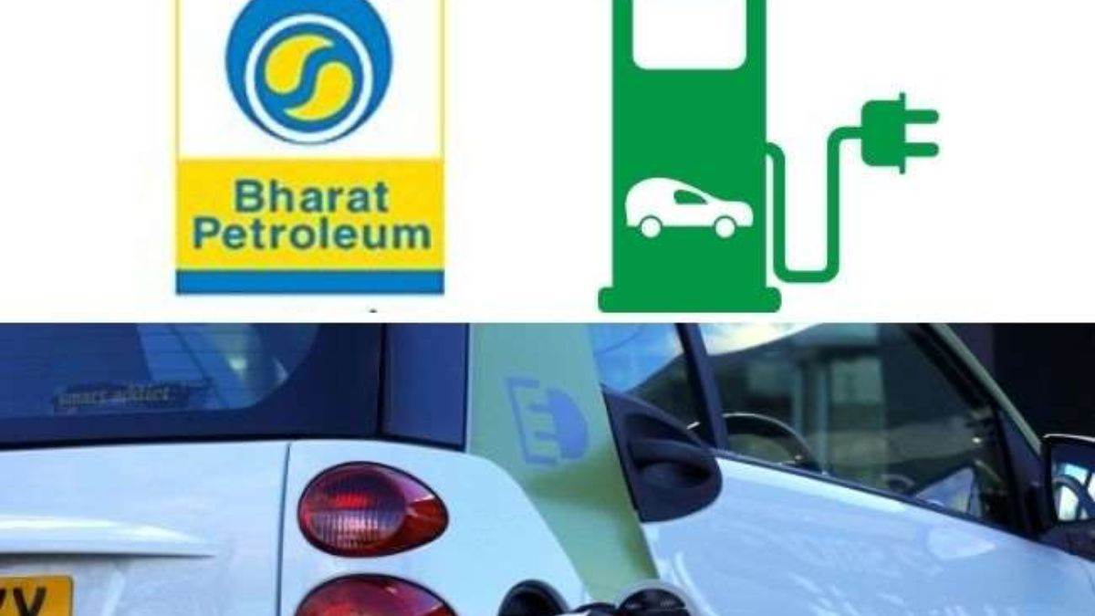 भारत पेट्रोलियम तेजी से लगा रही ईवी चार्जिंग स्टेशंस, आज से शुरू हुआ ...