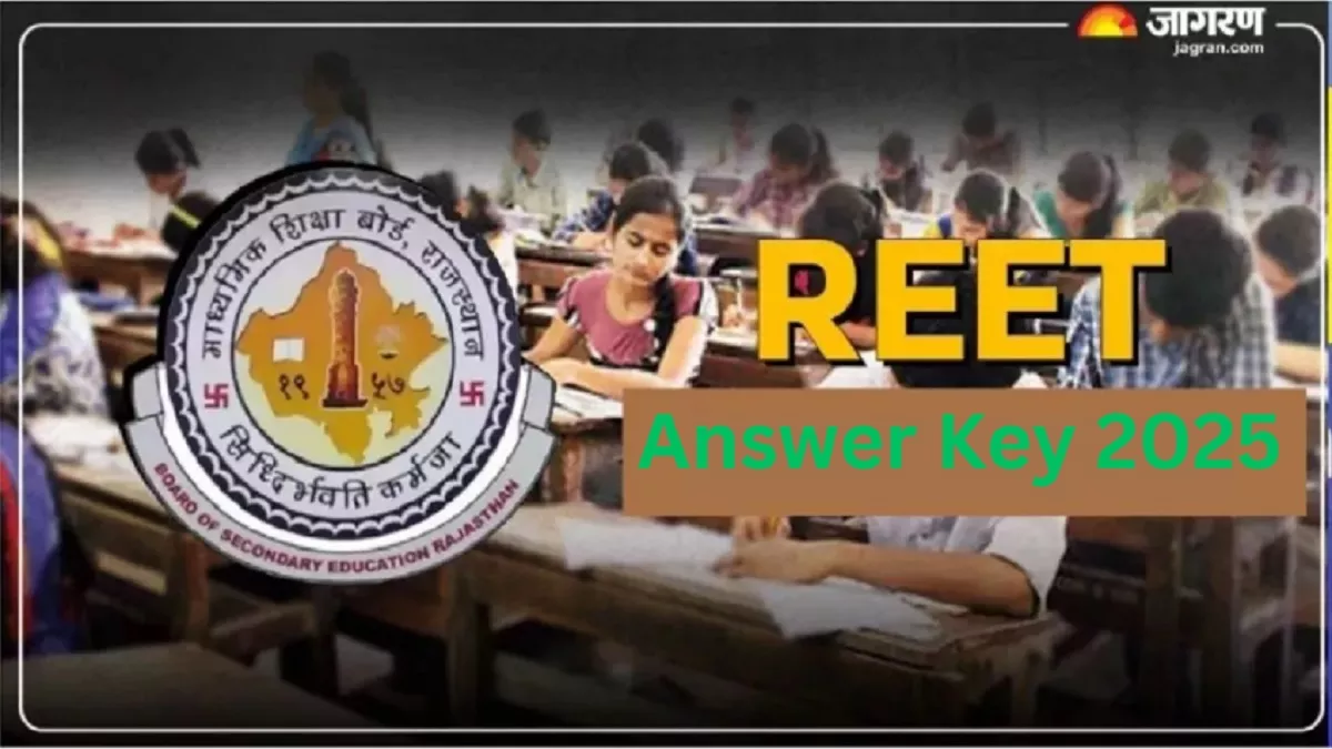 REET 2025 Answer Key: रीट आंसर की जल्द reet2024.co.in पर होगी जारी, इन ...