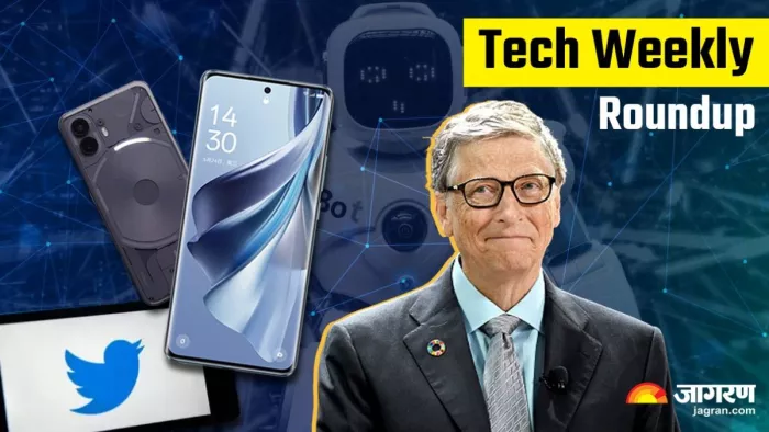Tech Weekly Roundup: Nothing Phone 2 के लॉन्च से लेकर Twitter के एड रेवेन्यू शेयरिंग तक, जानें ...