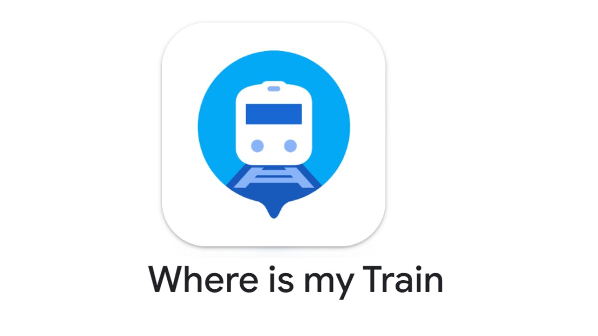Where is my Train App: आपकी यात्रा को और मंगलमय बनाता है यह ऐप, बिना ...