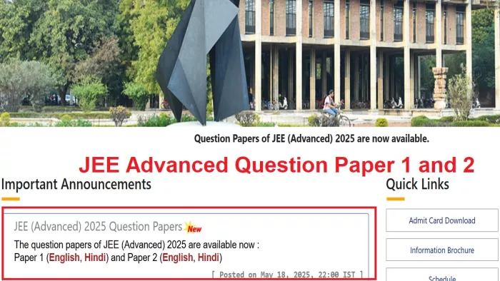 JEE Advanced 2025: जेईई एडवांस क्वेश्चन पेपर-1 व 2 डाउनलोड के लिए ...