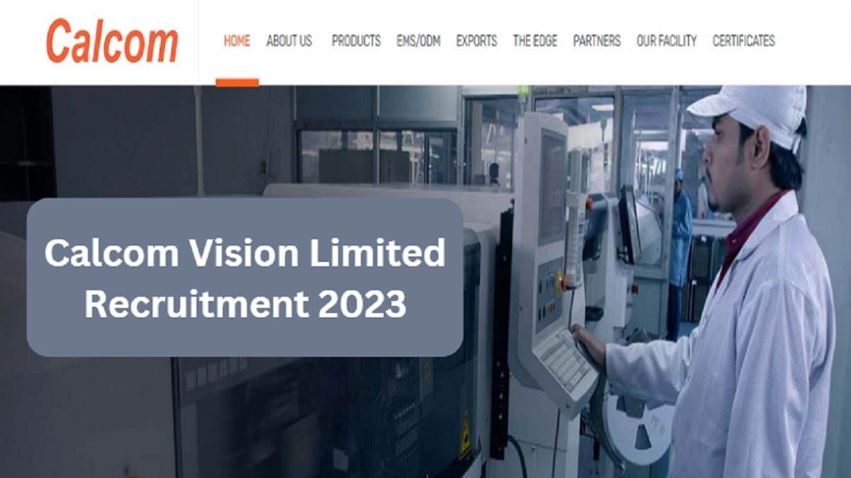 Apprentice 2023: कैलकॉम विजन लिमिटेड में अप्रेंटिसशिप का मौका, यहां से ...