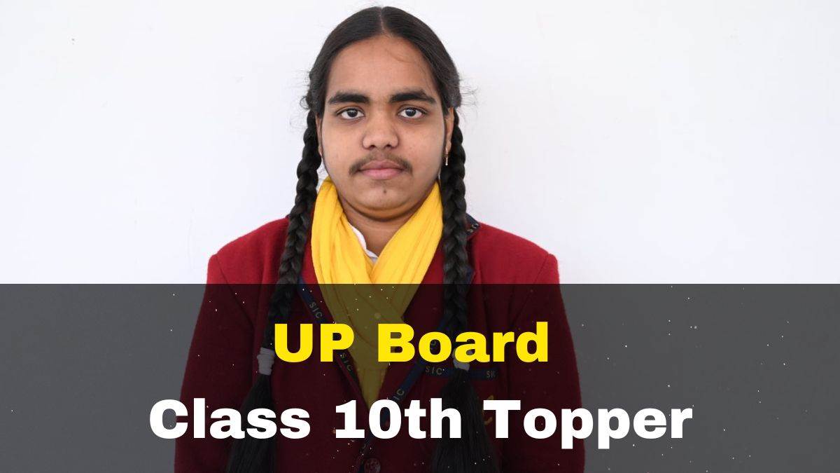 UP Board 10th Topper 2024: सीतापुर की प्राची निगम बनी यूपी बोर्ड कक्षा ...