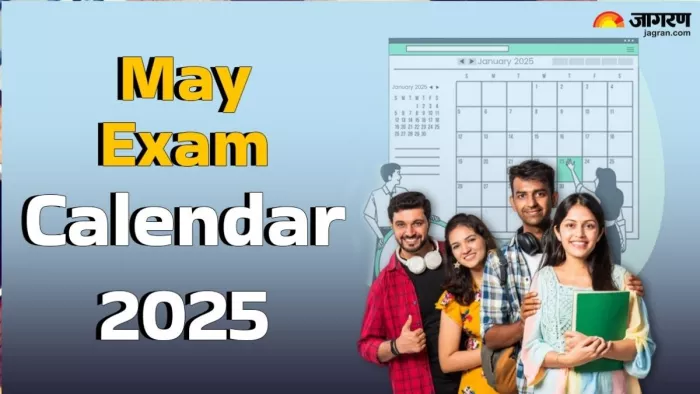May Exam Calendar: मई का महीना मेडिकल और इंजीनियरिंग स्टूडेंट्स के लिए ...