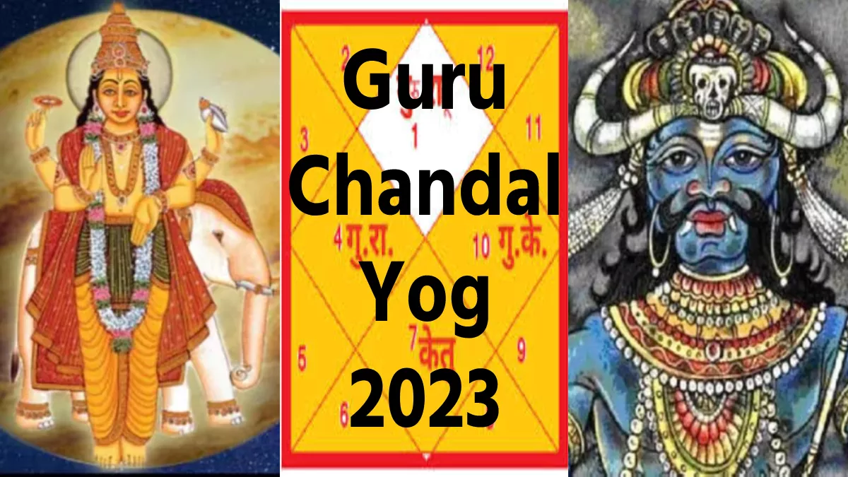 Guru Chandal Yog 2023: भारत में भूकंप, सुनामी और बाढ़ जैसी घटनाएं ...