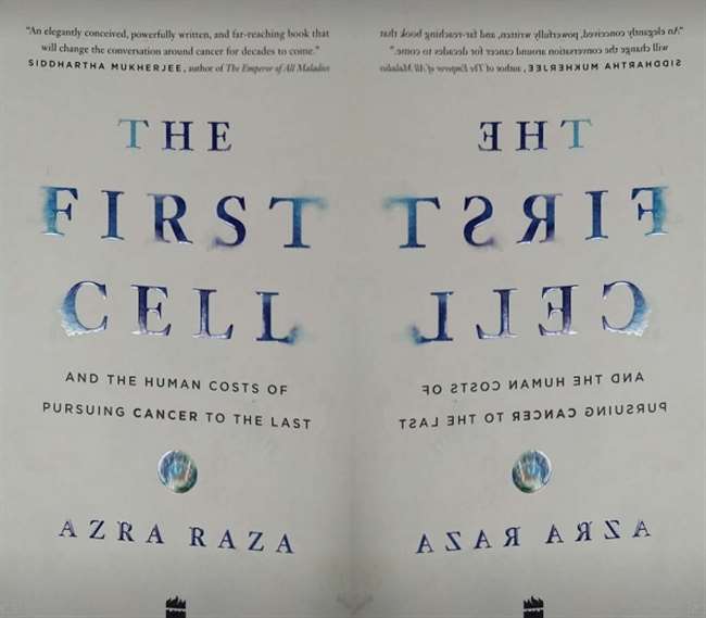 The First Cell : सात कैंसर रोगियों की कहानी, जिसने इलाज, शोध और ...
