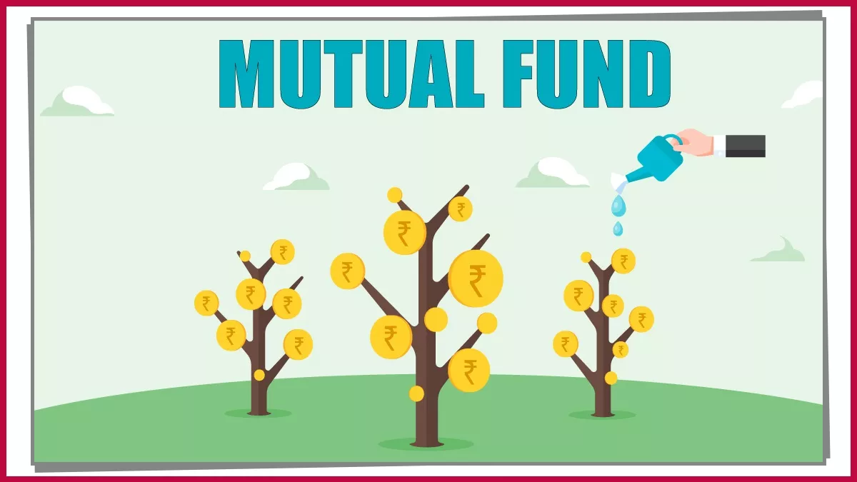जानिए क्यों है म्यूचुअल फंड्स आपके लिए फायदे का मौका, कैसे और कब लगाएं ...