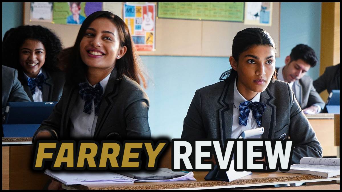 Farrey Movie Review: अभिनय में पास अलीजे अग्निहोत्री, पर मैसेज देने में ...