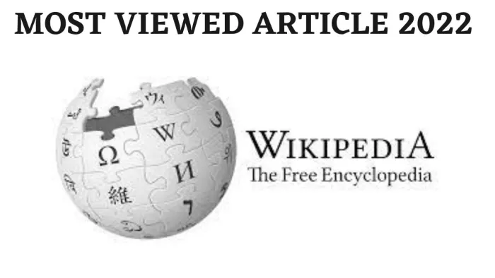 Year Ender 2022: Wikipedia पर सबसे ज्यादा देखे गए ये टॉपिक्स, खूब पढ़े ...