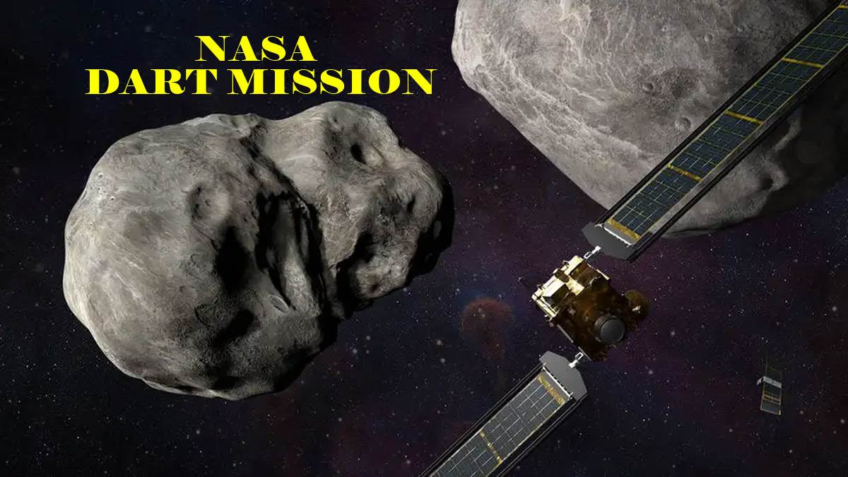 NASA DART Mission: कुछ घंटों बाद Dimorphos एस्‍ट्रायड से टकराएगा नासा ...