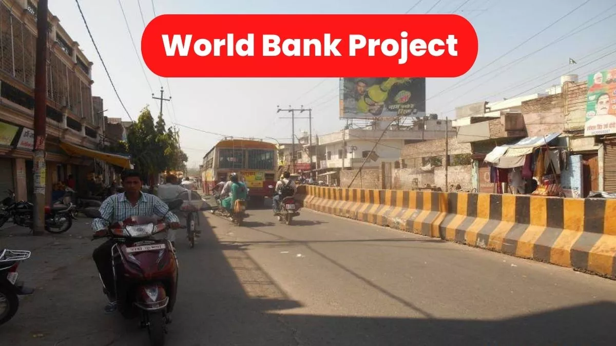 World Bank ने मुरादाबाद के इस प्रोजेक्ट पर जताई आपत्ति, अधिकारी बोले- आबादी के बाहर कराएं काम ...
