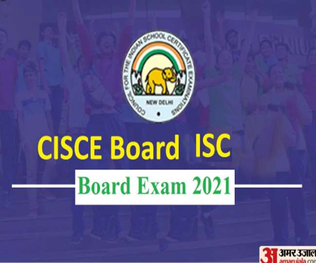 CICSE Class 12th Exam Big Update : बोर्ड का स्कूलों को निर्देश, 12वीं ...