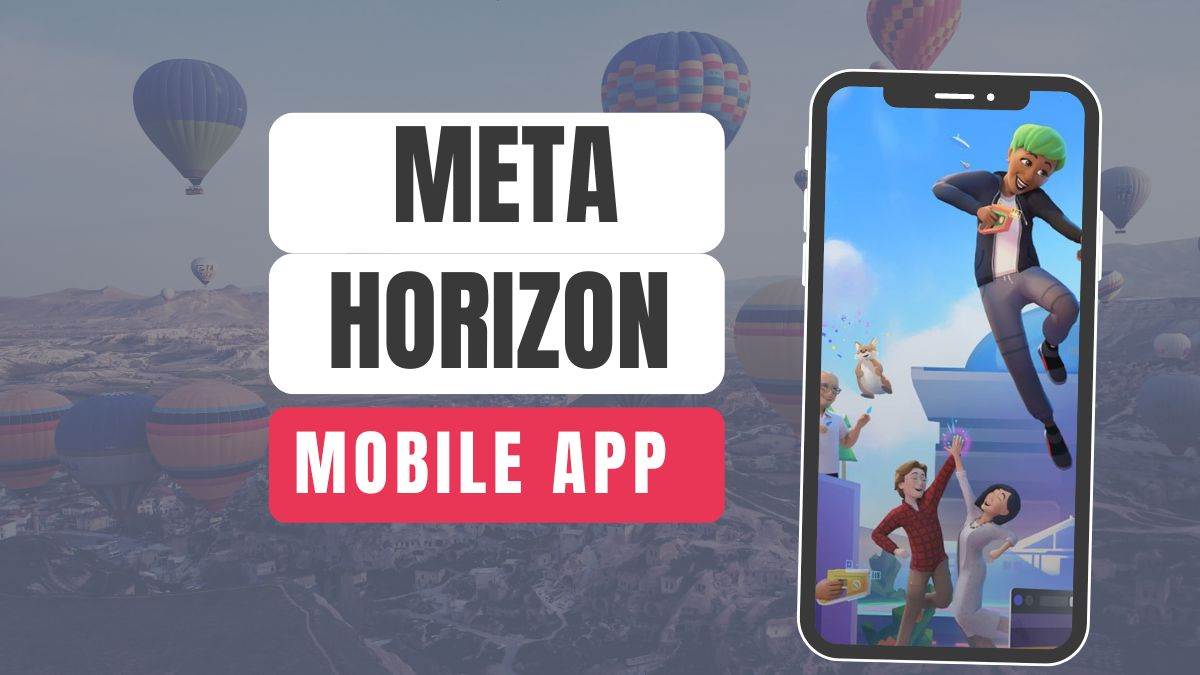 Meta Horizon Worlds App: फोन में ले सकेंगे अब मेटा के ऑनलाइन वीडियो गेम ...