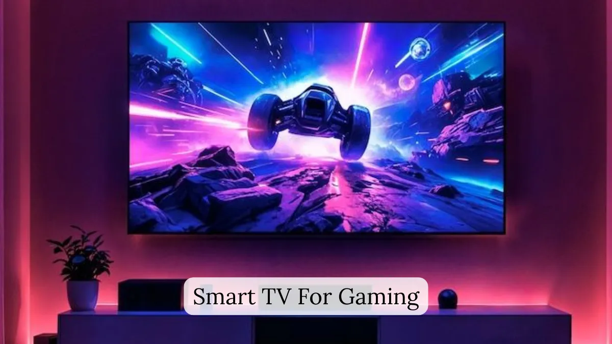 Which Smart TV Will Be Best For Gaming | गेमिंग के लिए कौन सा स्मार्ट ...
